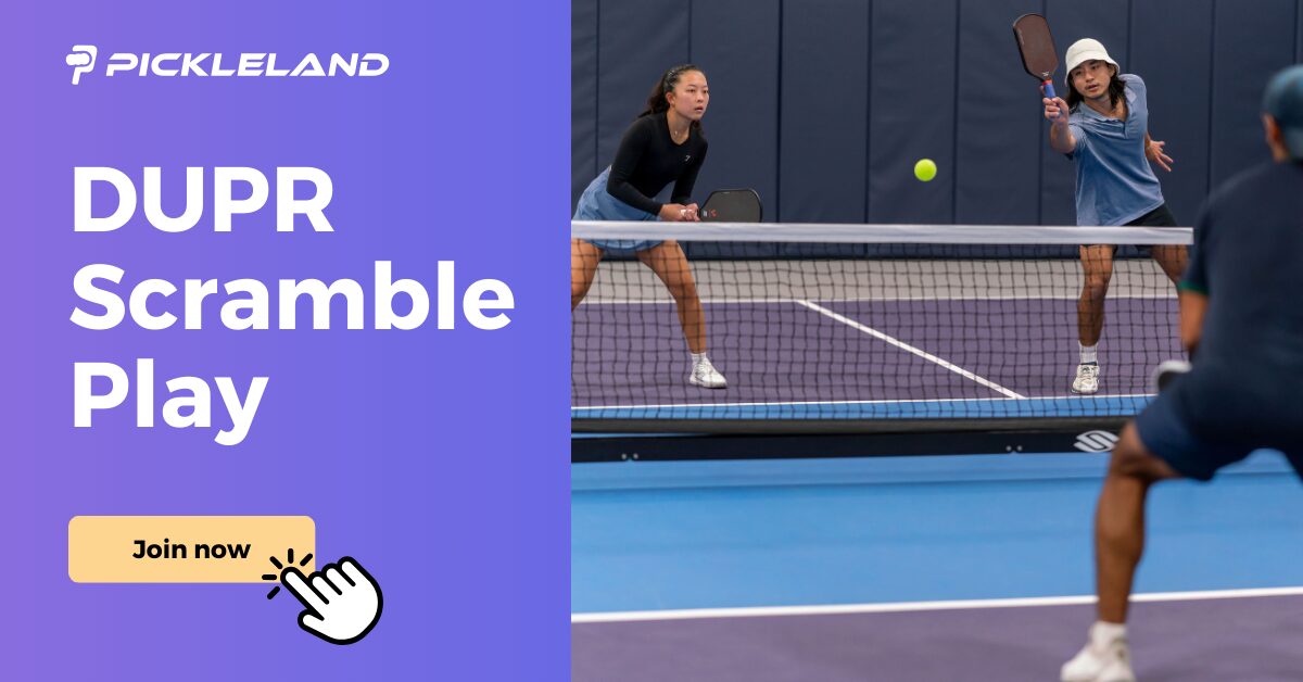 DUPR Scrambles: Play and Get/Update Your DUPR rating - Pickleland